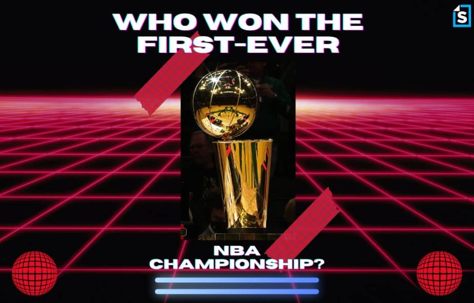 Who Won the First-Ever NBA Championship? - Sportscasting | Pure Sports